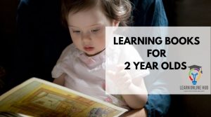Learning Books For 2 Year Olds: 4 of My Personal Favorites - Learn ...